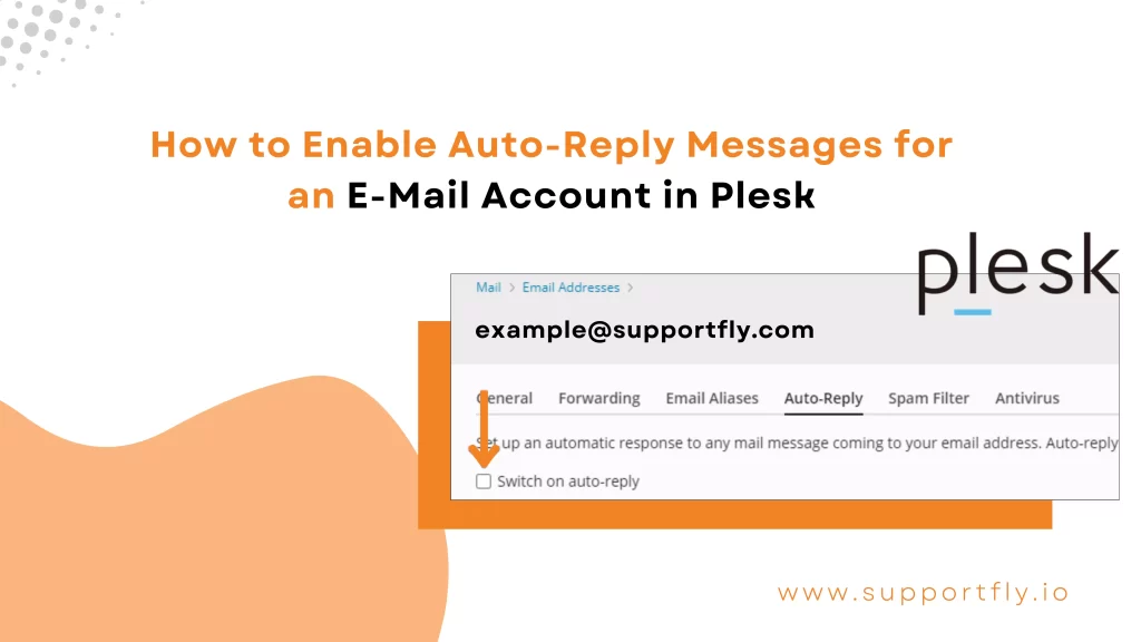 How to Enable Auto-reply Messages for an Email Account in Plesk?