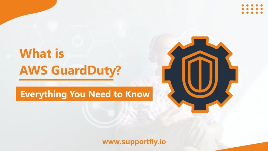 What is AWS GuardDuty? Everything You Need to Know