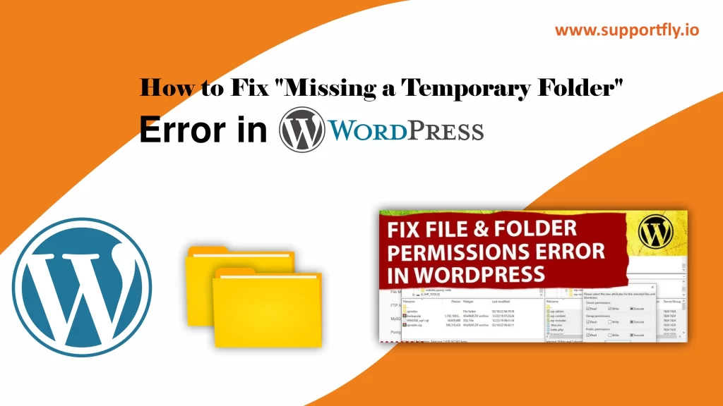 How to Fix "Missing a Temporary Folder" Error in WordPress - SupportFly