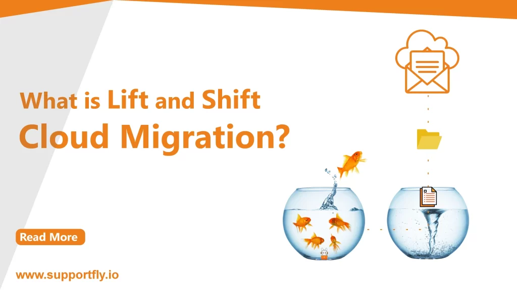 What is Lift and Shift Cloud Migration?